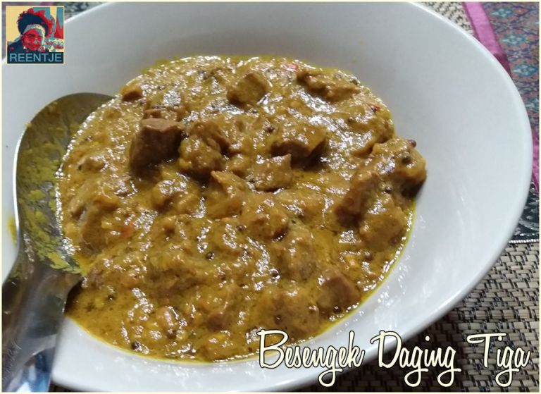 Besengek Daging Tiga (gestoofd rundvlees in kokosmelk) – Tante Reentje ...