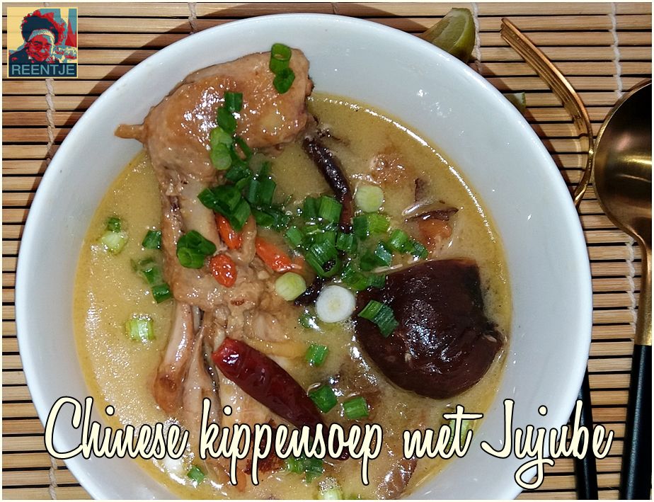 Chinese kippensoep met Jujube en Shiitake – Tante Reentje's food blog